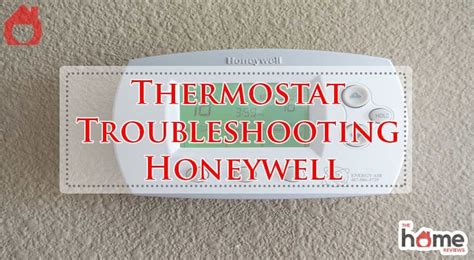 Thermostat Troubleshooting Honeywell Expert Tips And Solutions