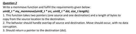 solved question 2 write a memmove function and fulfill the