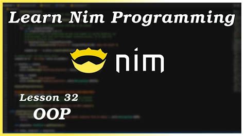 Object Orientated Programming Oop Nim Tutorial Part 32