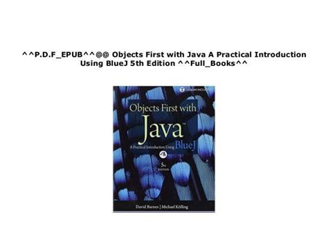 ebook textbook objects first with java a practical introduction using