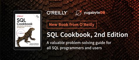 Free Copy Of Sql Cookbook 2nd Edition From Oreilly Media Yugabyte