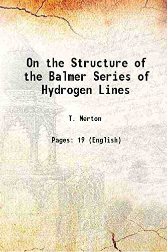 Buy On The Structure Of The Balmer Series Of Hydrogen Lines