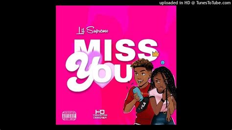 Lil Supremo Miss You Áudio Oficial Youtube