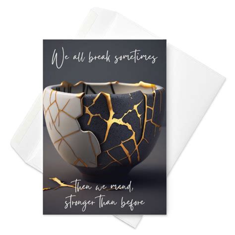 Kintsugi Card Thinking Of You Card Sympathy Card Condolence Card Sorrow Card Greeting