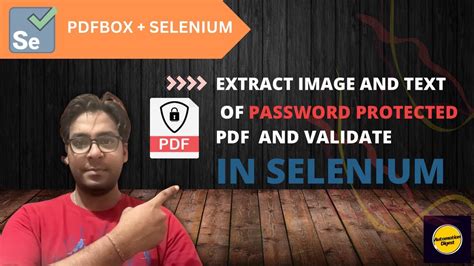 Extract Password Protected Pdf And Validate In Selenium Youtube