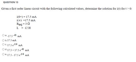 Solved QUESTION Given A First Order Linear Circuit With Chegg