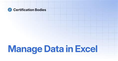 manage data in excel certification bodies