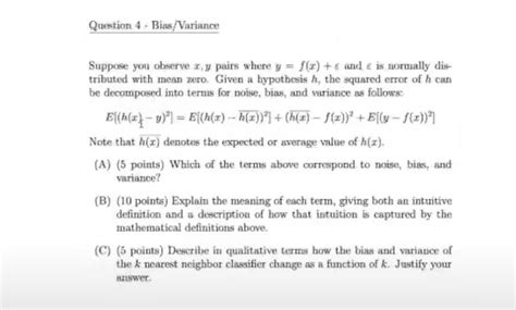 solved suppose you observe x y pairs where y f x ε and ε is
