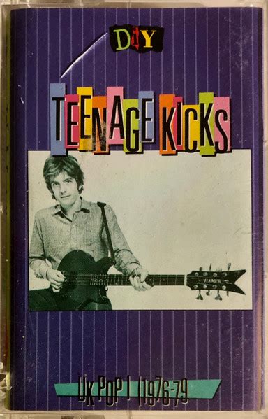 Diy Teenage Kicks Uk Pop I 1976 79 1993 Cassette Discogs