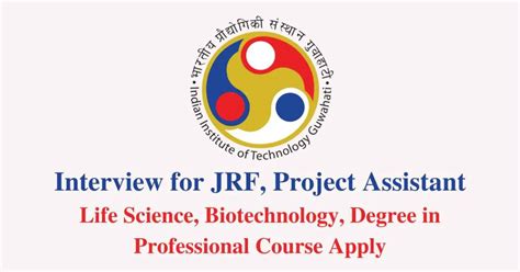 Interview For Jrf Project Assistant At Indian Institute Of Technology