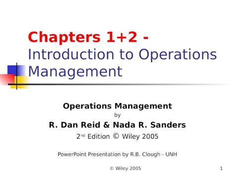 Ppt © Wiley 20051 Chapters 12 Introduction To Operations Management Operations Management