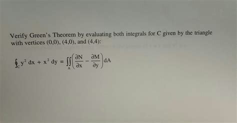 solved verify green s theorem by evaluating both integrals