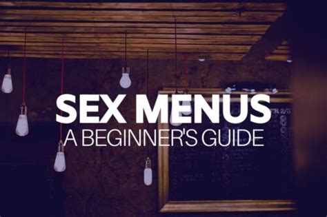 Sex Menu A Beginner S Guide For Doms And Subs