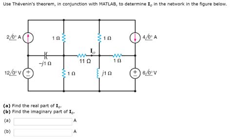 Solved Use Thévenins Theorem In Conjunction With Matlab