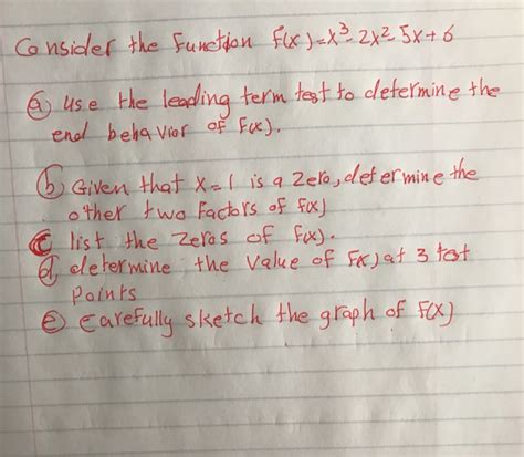 solved consider the function f x x 3 2x 2 5x 6 use