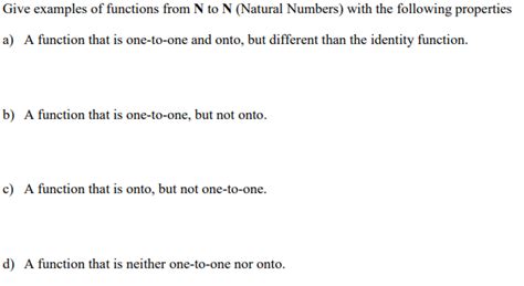 Solved Give Examples Of Functions From N To N Natural Chegg Com