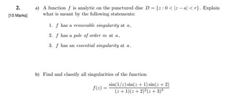solved [15 marks] a a function f is analytic on the