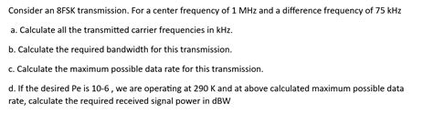 Solved Consider An 8fsk Transmission For A Center Frequency