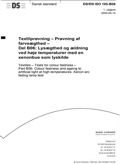 DS EN ISO B Textiles Tests For Colour Fastness Part