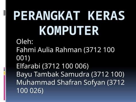 Perangkat Keras Hardware Komputer Pptx