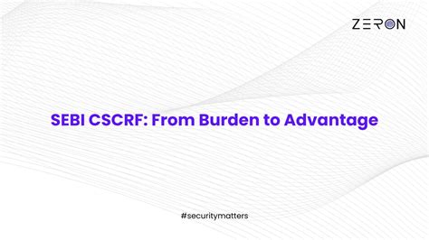 Sebi Cscrf From Burden To Advantage