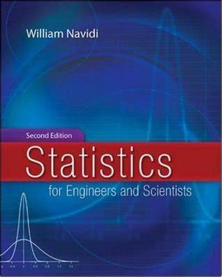 Statistics For Engineers And Scientists By William Navidi Goodreads