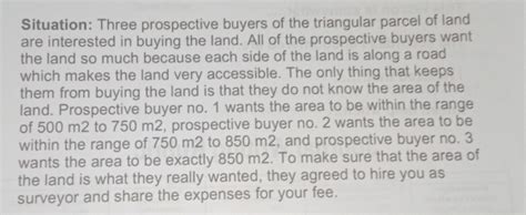 solved situation three prospective buyers of the triangular parcel of