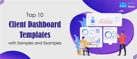 Top 10 Client Dashboard Templates With Samples And Examples