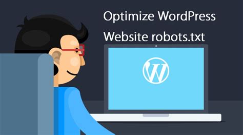 How To Optimize WordPress Website Robots Txt For SEO Solutions