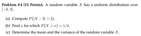 Solved Problem Points A Random Variable X Has A Chegg