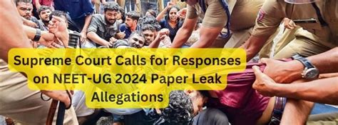 Supreme Court Calls For Responses On NEET UG Paper Leak Allegations MBBS Expert