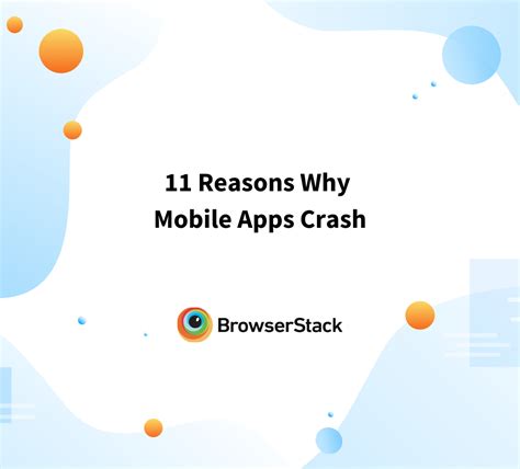 11 Reasons Why Mobile Apps Crash Browserstack