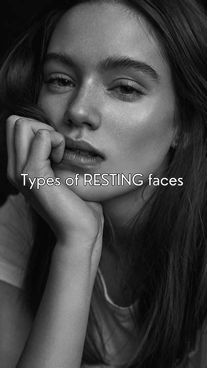 Types Of Resting Faces Naturalwoman Aestheticlifestyle Naturalbeauty