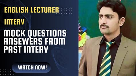 English Lecturer Interview Questions Answers From Past Interview Youtube