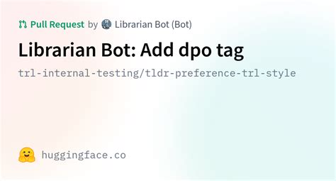 trl internal testing tldr preference trl style · librarian bot add dpo tag