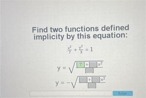 Solved Find Two Functions Defined Implicity By This Chegg