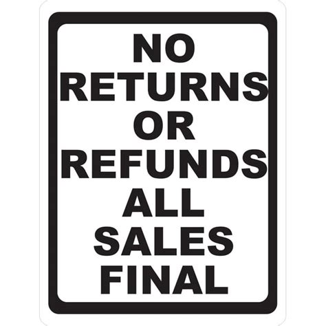 No Returns Or Refunds Sign All Sales Final