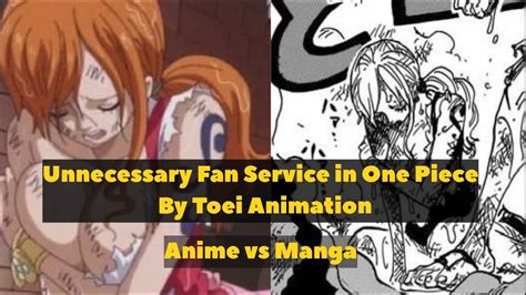 Unnecessary Fan Service In One Piece By Toei Animation Anime Vs Manga