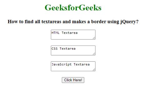 How To Find All Textareas And Makes A Border Using Jquery Geeksforgeeks