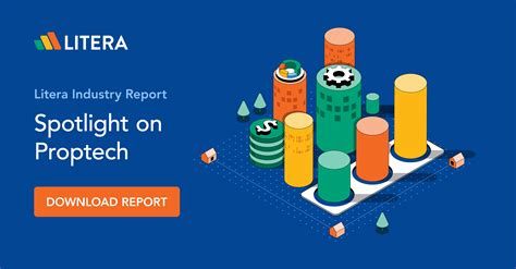 Real Estate Technology And Proptech Report Litera