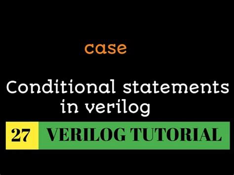 27 Case Statement In Verilog If Else Vs CASE When To Use If