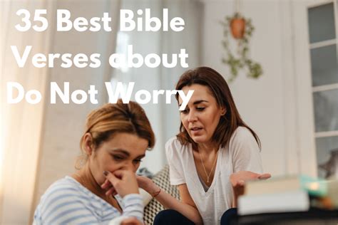 35 Best Bible Verses About Do Not Worry Loveflocks