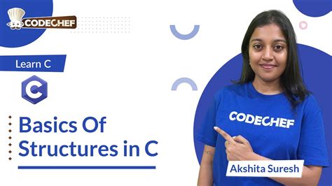 Basics Of Structures Learn C Codechef Learn Series Youtube
