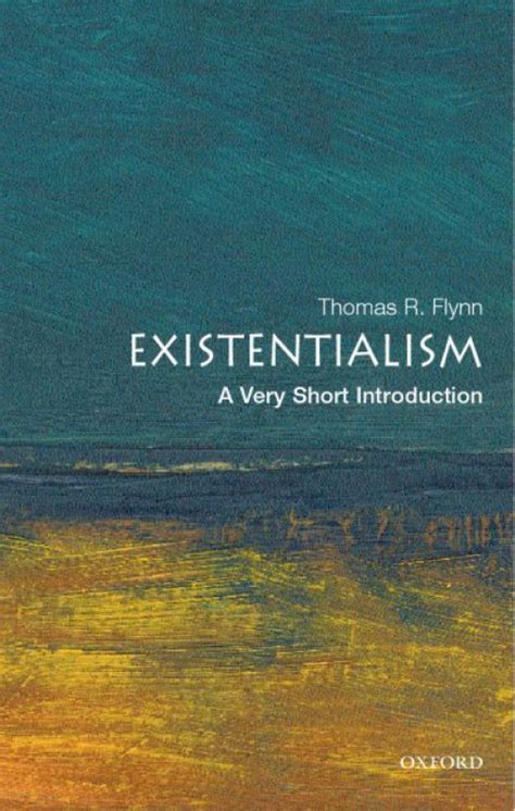 Existentialism By Thomas Flynn Firestorm Books