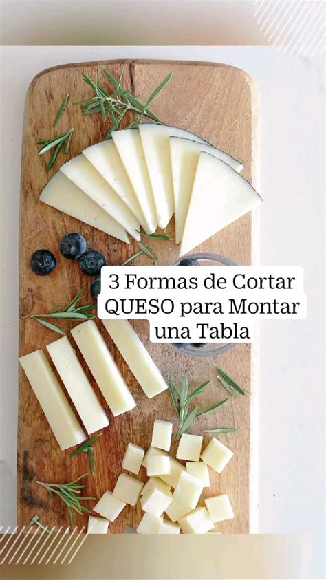 3 Formas De Cortar Queso Para Una Tabla Perfecta