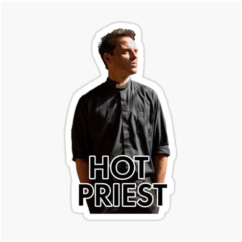 Hot Priest From Fleabag Sticker For Sale By Estela Lois Redbubble