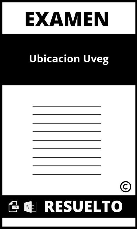 Examen De Ubicacion Uveg 2024 - Mexico