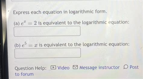 Express Each Equation In Logarithmic Form A Ex 2