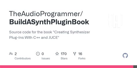 Github Theaudioprogrammerbuildasynthpluginbook Source Code For The