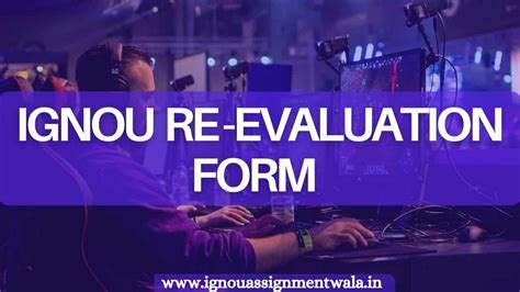 Ignou Re Evaluation Form Ignou Assignment Wala